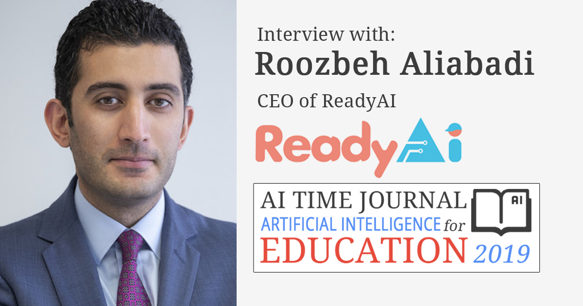 Interview with Roozbeh Aliabadi, CEO of ReadyAI - AI Time Journal ...