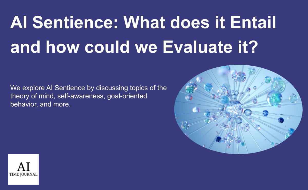 AI Sentience: How Could We Evaluate it? - AI Time Journal - Artificial ...