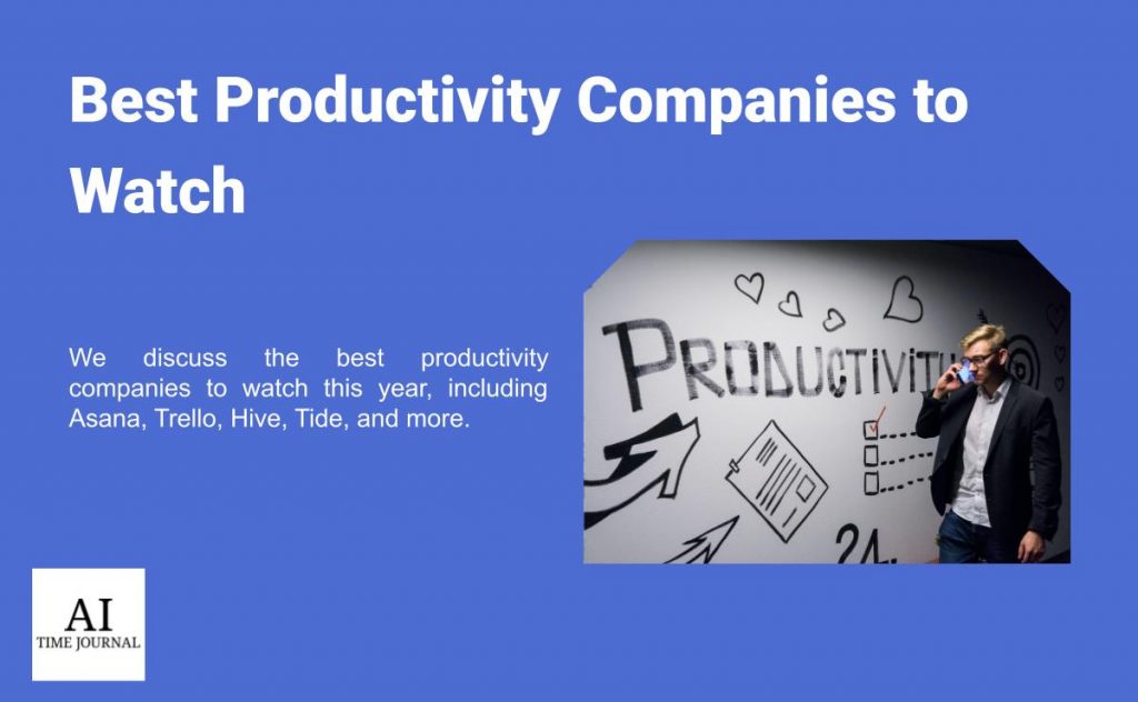 Top Productivity Companies to Watch in 2022 - AI Time Journal ...