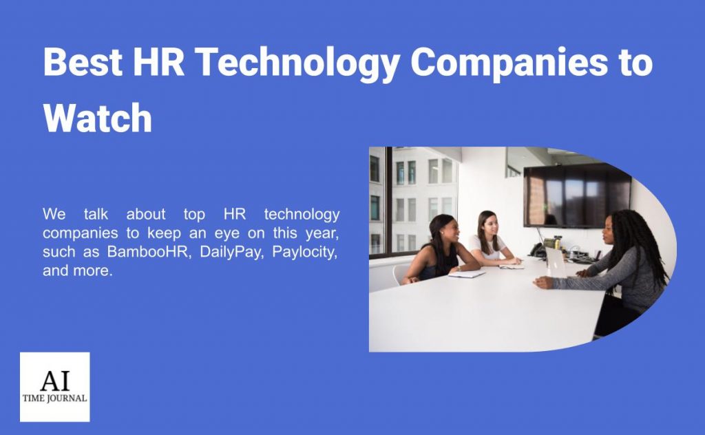 Top HR Technology Companies to Watch in 2023 - AI Time Journal ...